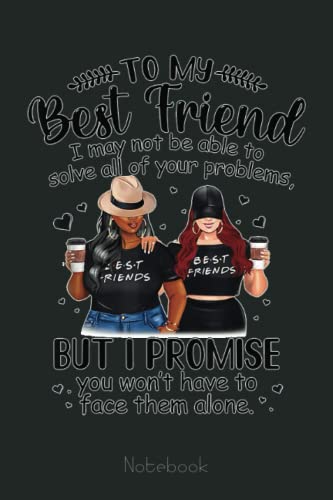 To my best friend i may not be able to solve all of your Notebook ...