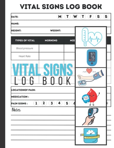 Vital Signs Log Book: Complete Health Monitoring Record Log for Blood ...