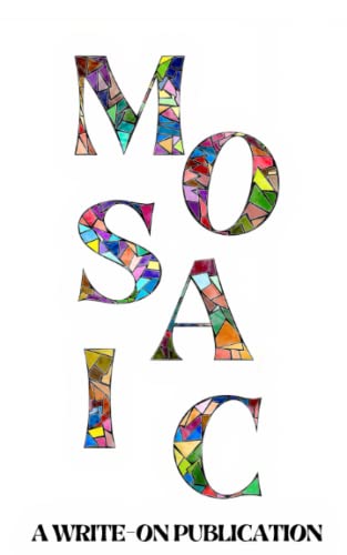 Mosaic by W.O.D.S.S. Write-On | Goodreads