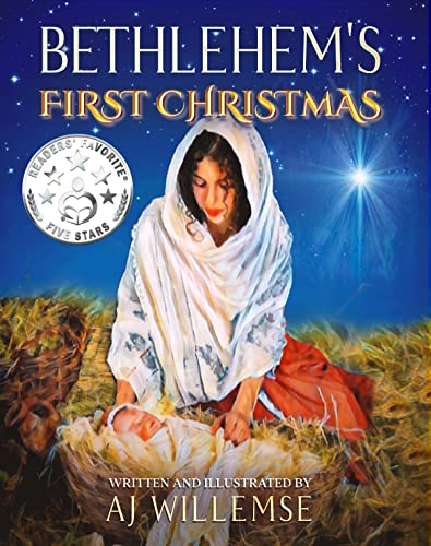 Bethlehem's First Christmas: Nativity Story by AJ Willemse | Goodreads