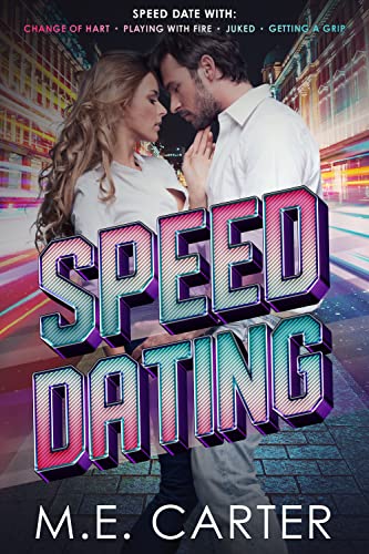 Speed Dating by M.E. Carter | Goodreads