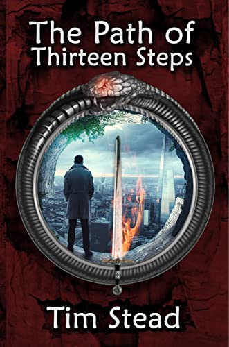 The Path of Thirteen Steps by Tim Stead | Goodreads