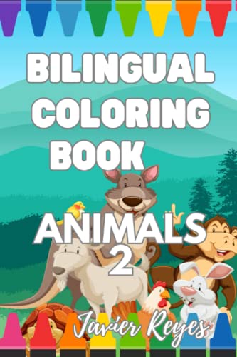 Bilingual Coloring Book - Animales 2 by Javier Reyes | Goodreads