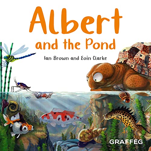 Albert and the Pond (Albert the Tortoise Book 5) by Ian Brown | Goodreads