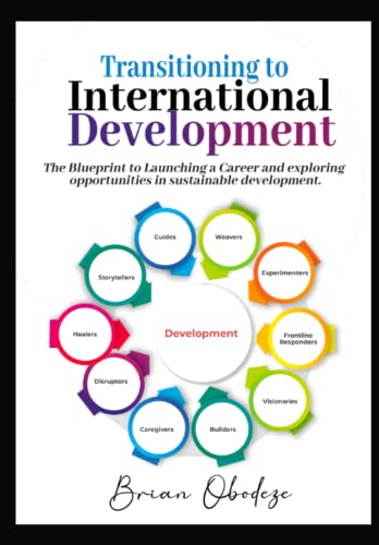 Transitioning to International Development: The Blueprint to Launching ...