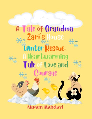 A Tale of Grandma Zari's House: Winter Rescue: A Heartwarming Tale of ...