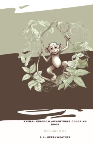 Animal Kingdom Adventures Coloring Book: A Coloring Journey Through the ...