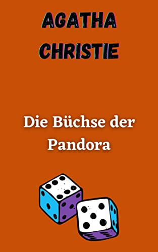Die Büchse der Pandora: German Edition by Agatha Christie | Goodreads