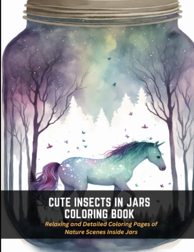Cute Insects in Jars Coloring Book: Relaxing and Detailed Coloring ...