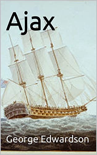 Ajax: Book 3 in the Wharton series by George Edwardson | Goodreads