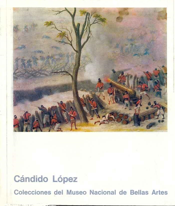 Colecciones del Museo Nacional de Bellas Artes: Cándido López by Marta ...