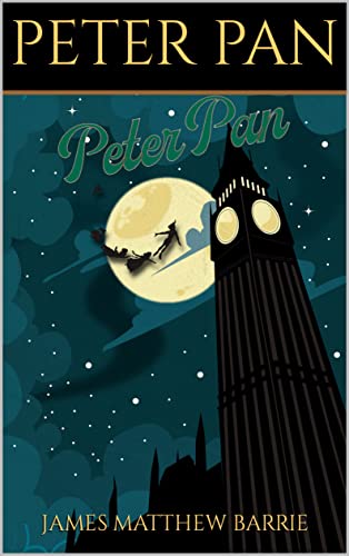 PETER PAN by J.M. Barrie | Goodreads