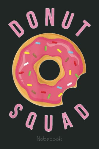 Donut Squad Notebook: Ruled Donut Notebook Journal | Wedding ...