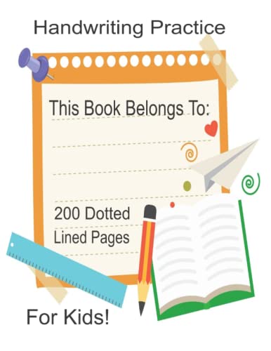 Handwriting Practice Paper for Kids: Blank Dotted Lined Notebook Paper ...
