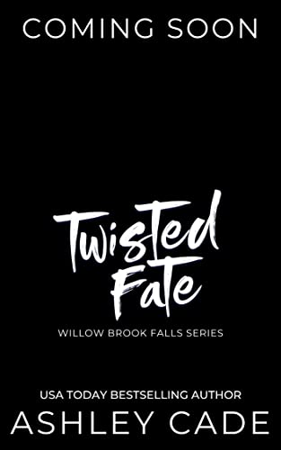 Twisted Fate: An Age Gap, Single Dad Romance by Ashley Cade | Goodreads