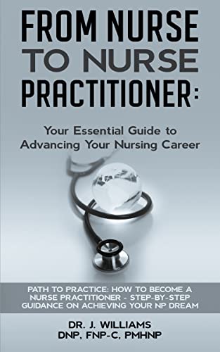 From Nurse to Nurse Practitioner: Your Essential Guide to Advancing ...