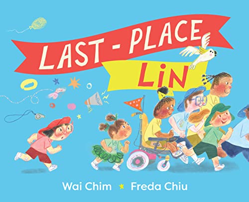 Last-Place Lin by Wai Chim | Goodreads