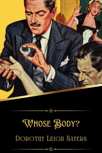 Whose Body? by Dorothy L. Sayers | Goodreads
