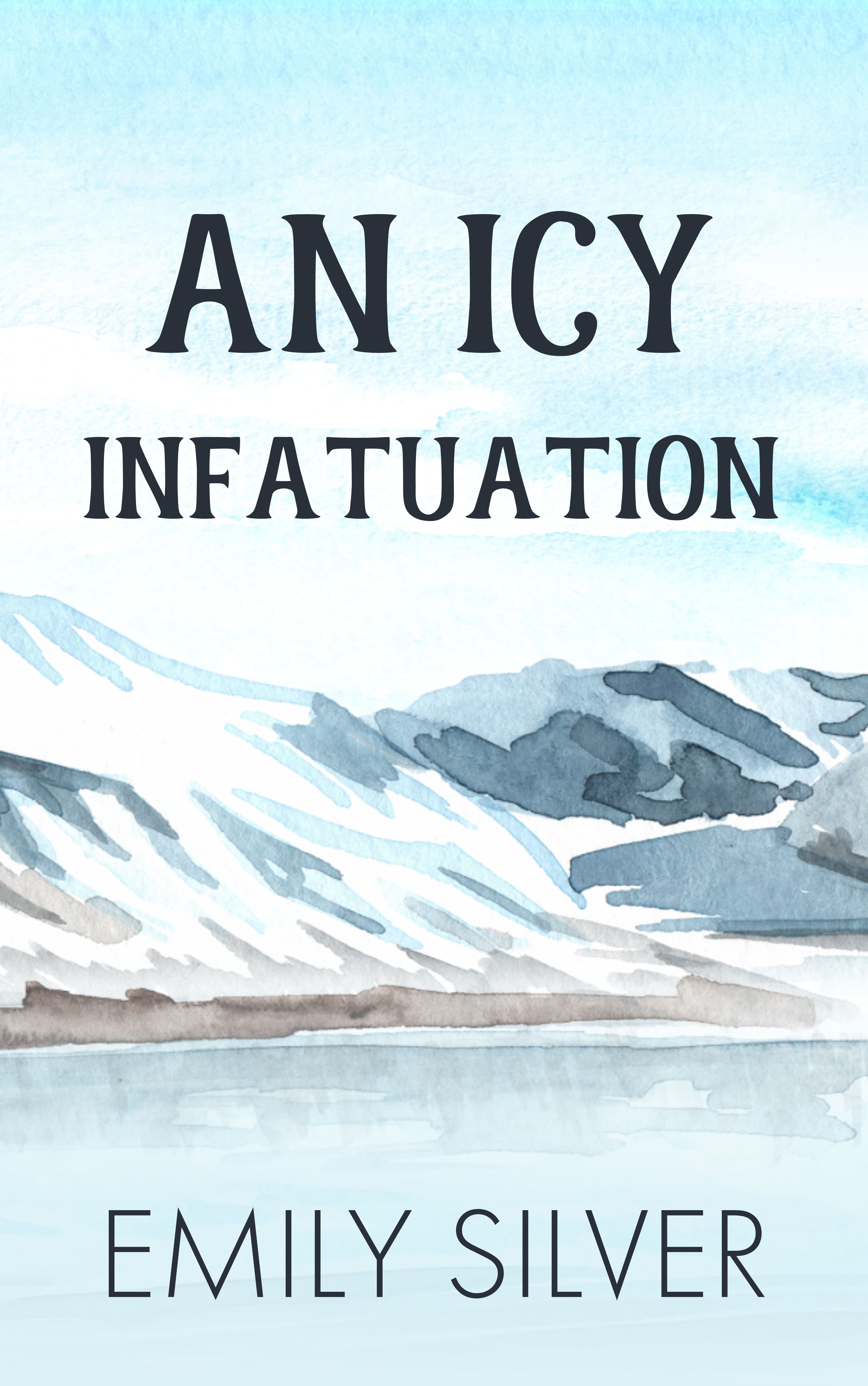 An Icy Infatuation (Love Abroad, #1) by Emily Silver | Goodreads