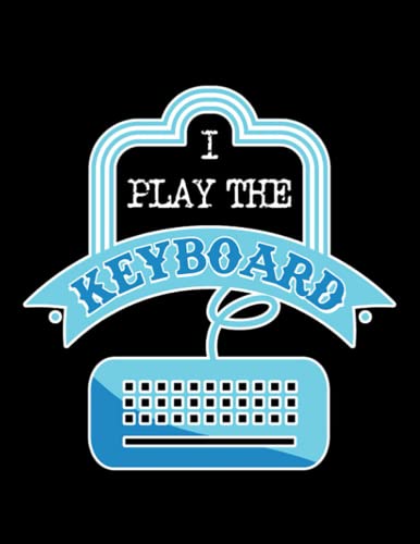 Notebook: Programmer I Play The Keyboard Programmer Coder Coding Gift ...