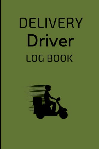 Delivery driver log book: Log Book for Delivery Drivers | To Track ...