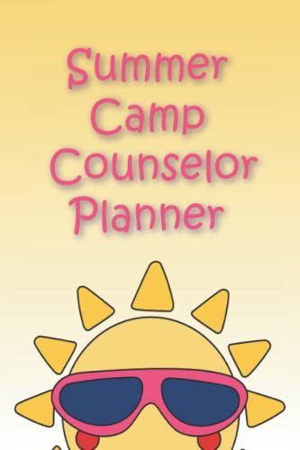 Summer Camp Counselor Planner by Stephanie Murton | Goodreads
