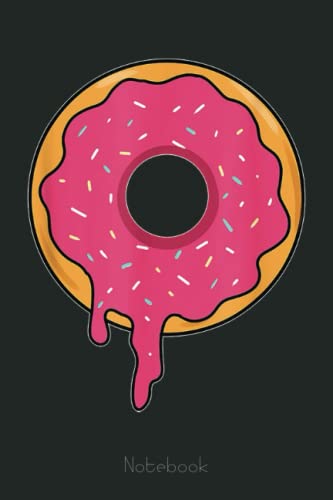 Dripping Donut for Donut Lover Notebook: Ruled Donut Notebook Journal ...