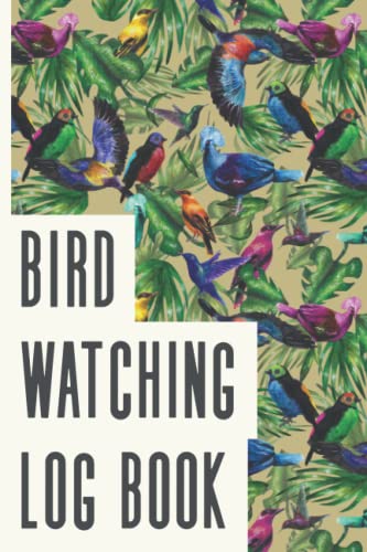Bird Watching Log Book: Field Note Journal for North American Bird Watchers – The Bird Watching ...