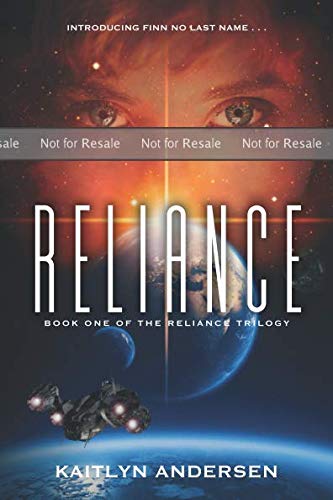 PROOF: Reliance: Book One of the Reliance Trilogy by Kaitlyn Andersen ...