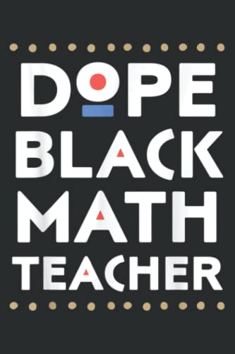 Dope Black Math Teacher African Hbcu Melanin History Month Good: HEARTS ...