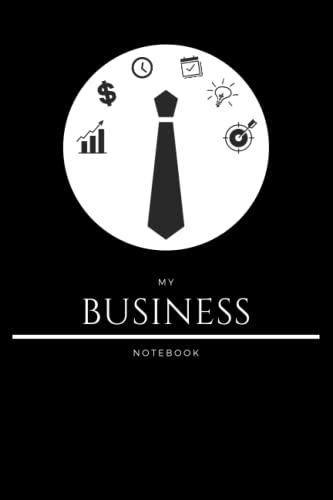 My Business Notebook: Note book to write your business ideas and plans ...