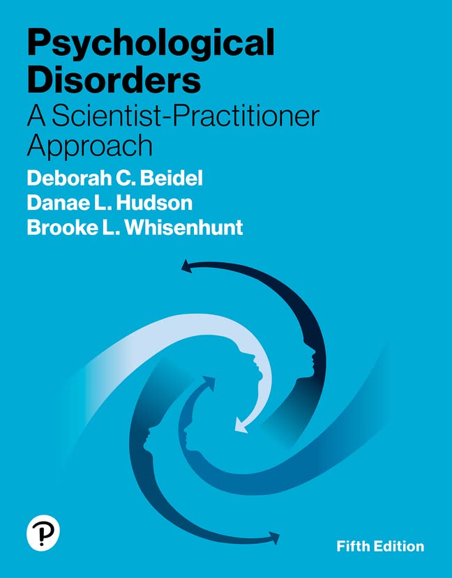 Psychological Disorders: A Scientist-Practitioner Approach by Deborah C ...