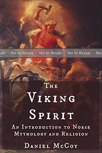 PROOF: The Viking Spirit: An Introduction to Norse Mythology and ...