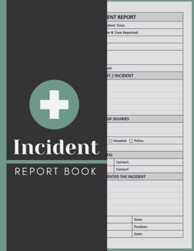 First Aid Incident Report Book: HSE Complaint Accident & Incident Log ...