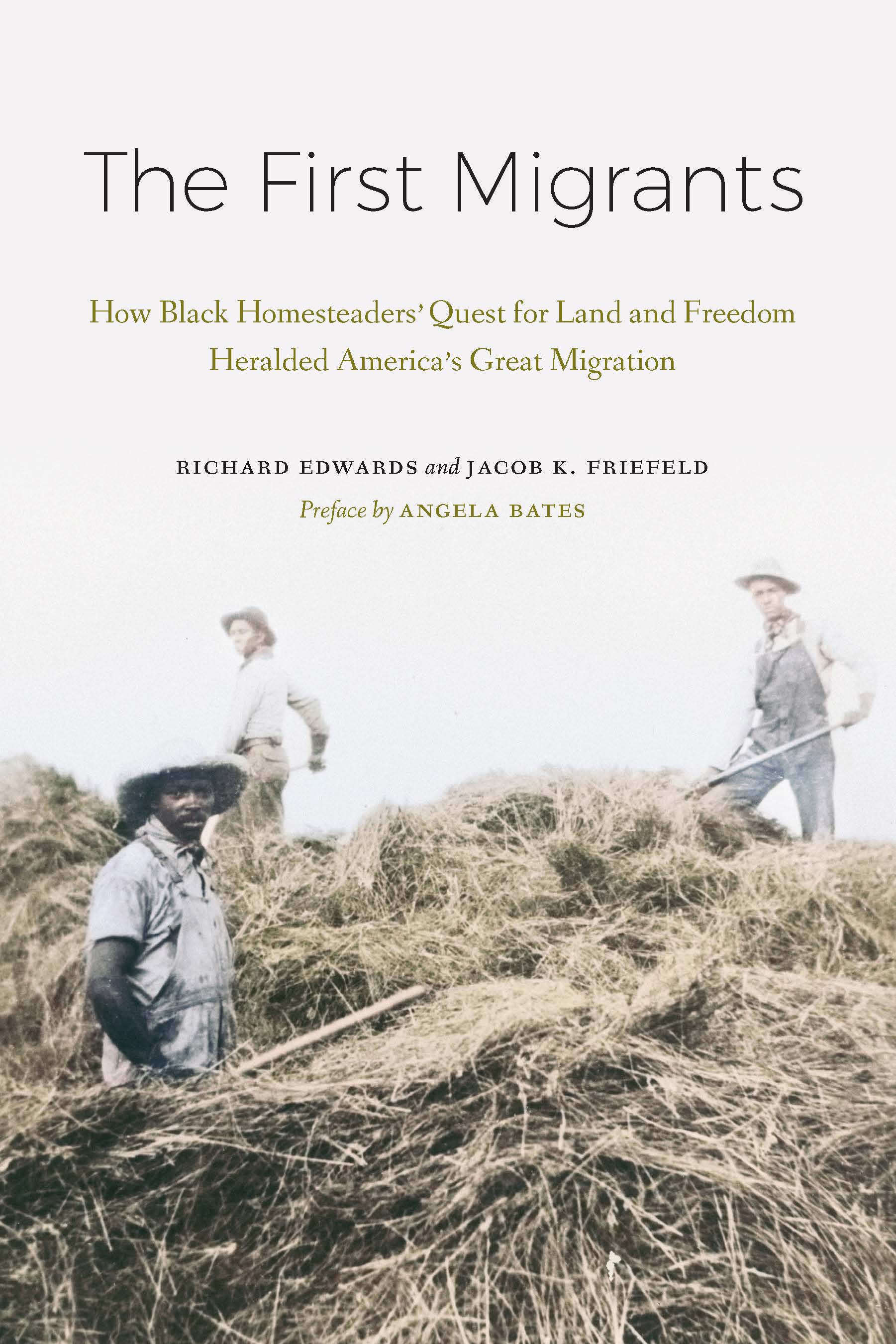 The First Migrants: How Black Homesteaders’ Quest for Land and Freedom ...
