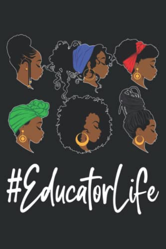 Educator Life Black African-American Afro Loc Woman Quote Family ...