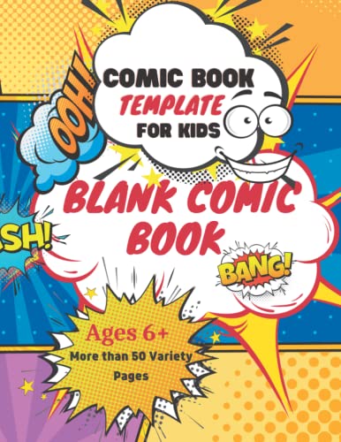Comic Book Template For Kids: More Than 50 Variety Pages. Blank Comic ...