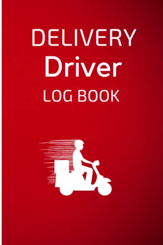 Delivery driver log book: Log Book for Delivery Drivers | To Track ...