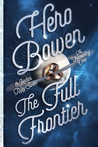 The Full Frontier: Clean & Wholesome Sci-Fi Celebrity Romcom Romance by ...