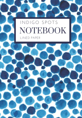 Indigo Spots Notebook Lined Paper: Hardcover Journal 7x10 by Once Upon ...