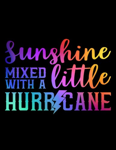 Girls Sunshine Mixed with A Little Hurricane Cute Sarcastic Notebook ...