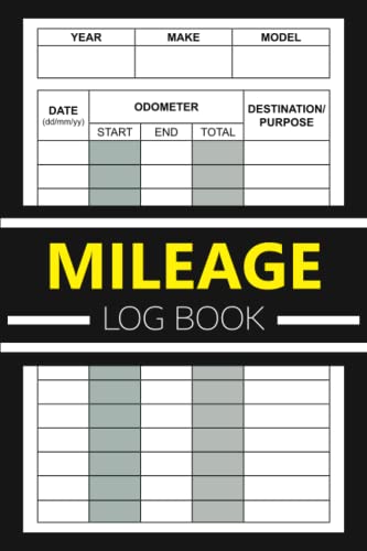 Mileage Log Book: Vehicle Mileage Log Book To Track Daily Mileage ...
