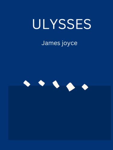 Ulysses by James Joyce(Annotated) by James Joyce | Goodreads
