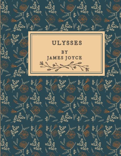 Ulysses by James Joyce (Annotated) by James Joyce | Goodreads