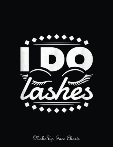 Makeup Face Charts: I Do Lashes, Makeup Artist | Make Up Practice Chart ...