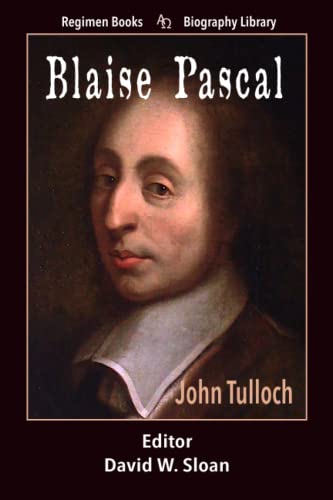 Blaise Pascal by John Tulloch | Goodreads