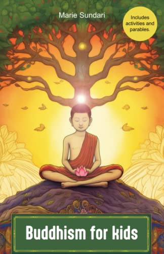 Buddhism for kids: a children's book to accompany children in learning ...