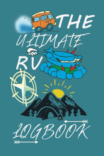 THE ULTIMATE RV LOGBOOK: RV travel logbook for logging/ RV campsites ...