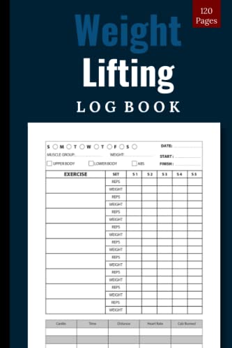 Weight Lifting Log Book: Fitness Organizer Notepad & Muscle Building ...