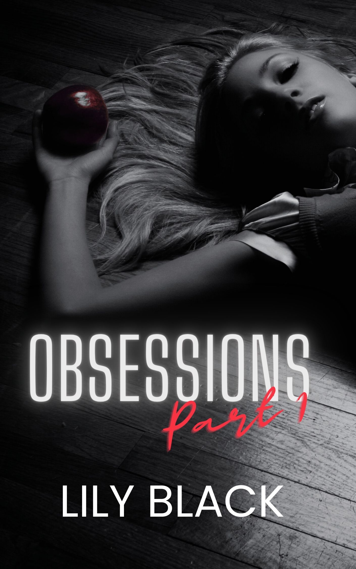 Obsessions: Part 1 by Lily Black | Goodreads